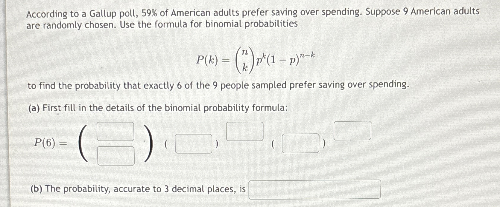 Solved According to a Gallup poll, 59% ﻿of American adults | Chegg.com
