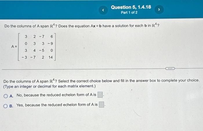 Solved Do the columns of A span R4 ? Does the equation Ax=b | Chegg.com