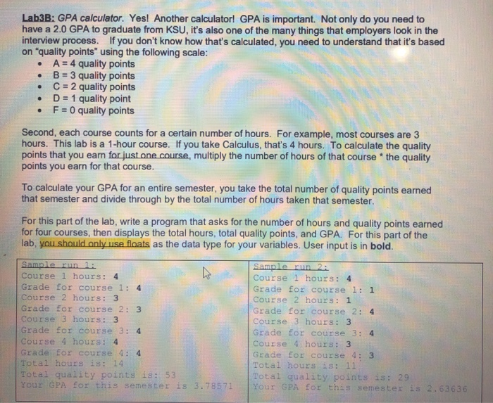 Solved . . . . Lab3B: GPA calculator. Yes! Another | Chegg.com