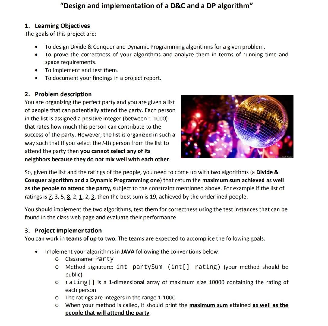 Solved "Design and implementation of a D&C and a DP | Chegg.com