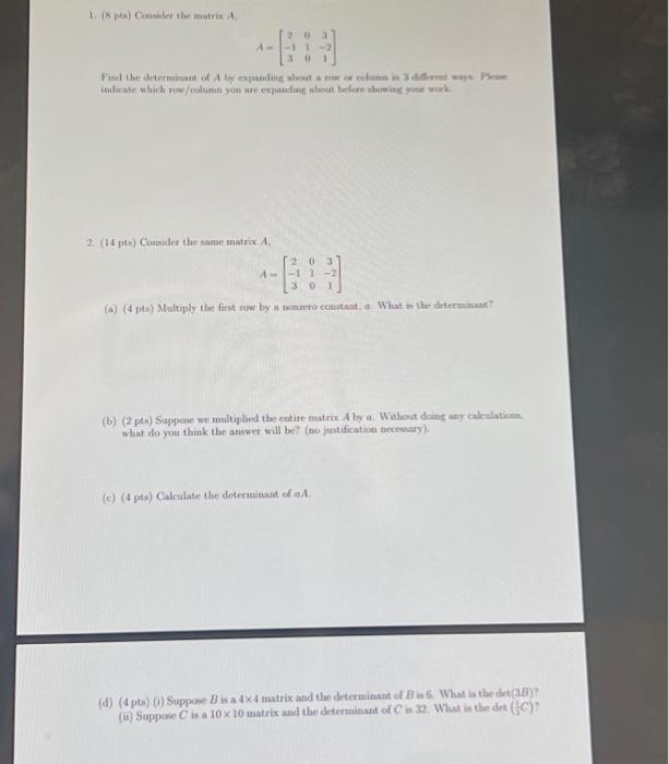 Solved 1. (8 pts) Consider the matrix A, 3 0 Find the | Chegg.com