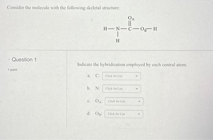 Solved Consider the molecule with the following skeletal | Chegg.com Solved Consider the molecule with the following skeletal | Chegg.com