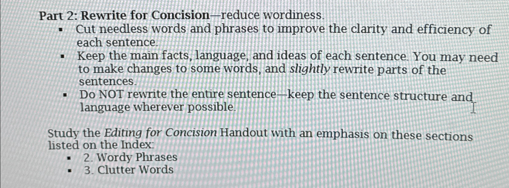 Solved Part 2: Rewrite for Concision-reduce wordiness.Cut | Chegg.com