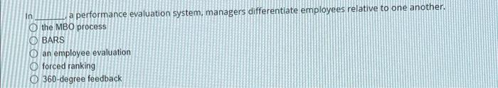 Solved in a performance evaluation system, managers | Chegg.com