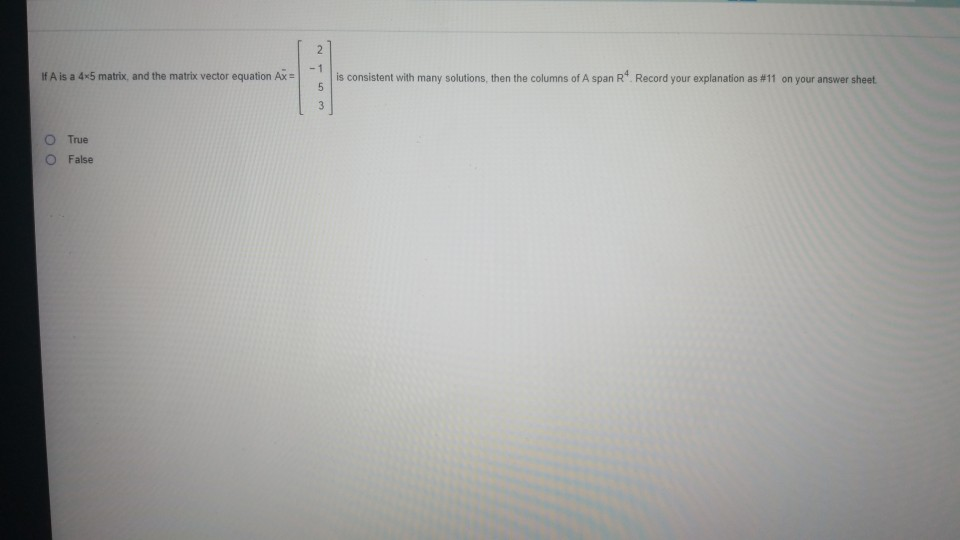 Solved If A is a 4x5 matrix, and the matrix vector equation | Chegg.com