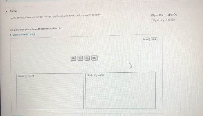Solved Part A For the given reactions classify the reactants | Chegg.com