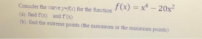 Solved Consider the curve y=f(x) for the function | Chegg.com