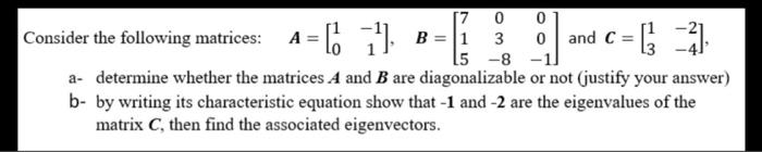Solved Consider the following matrices: | Chegg.com