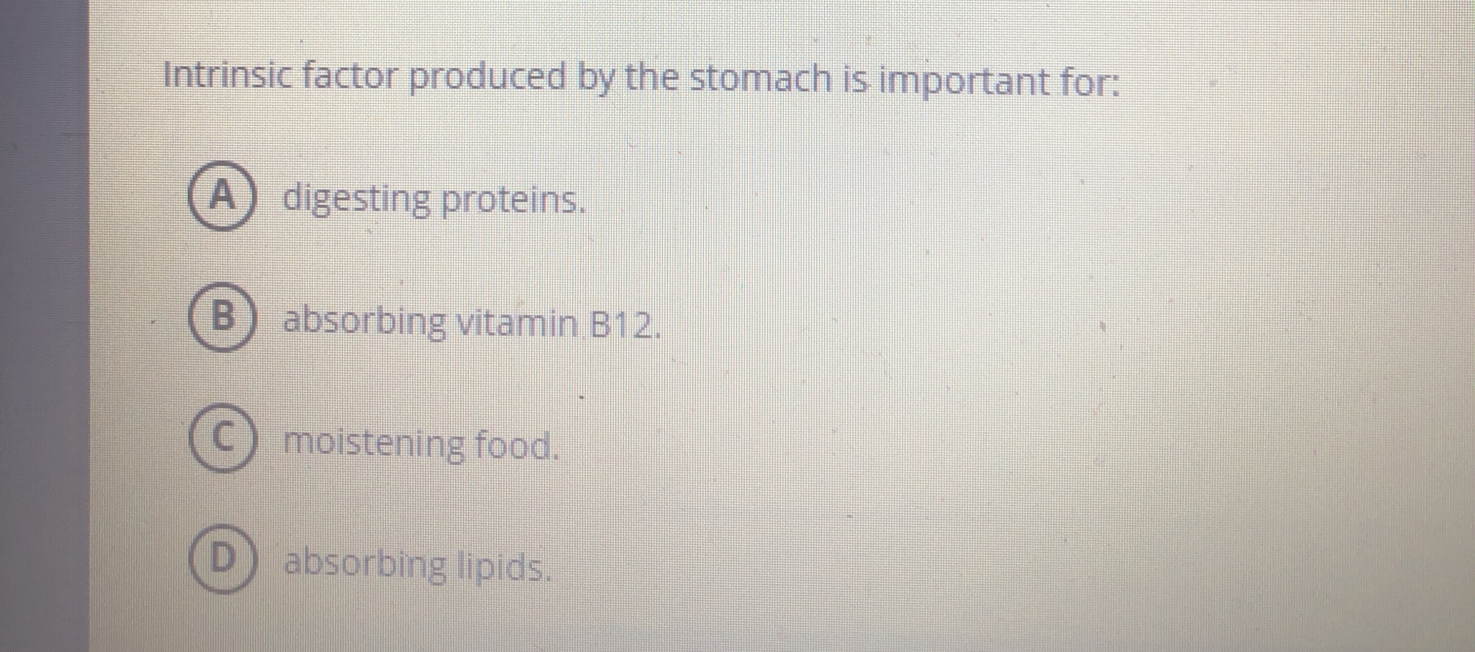 Solved Intrinsic factor produced by the stomach is important | Chegg.com