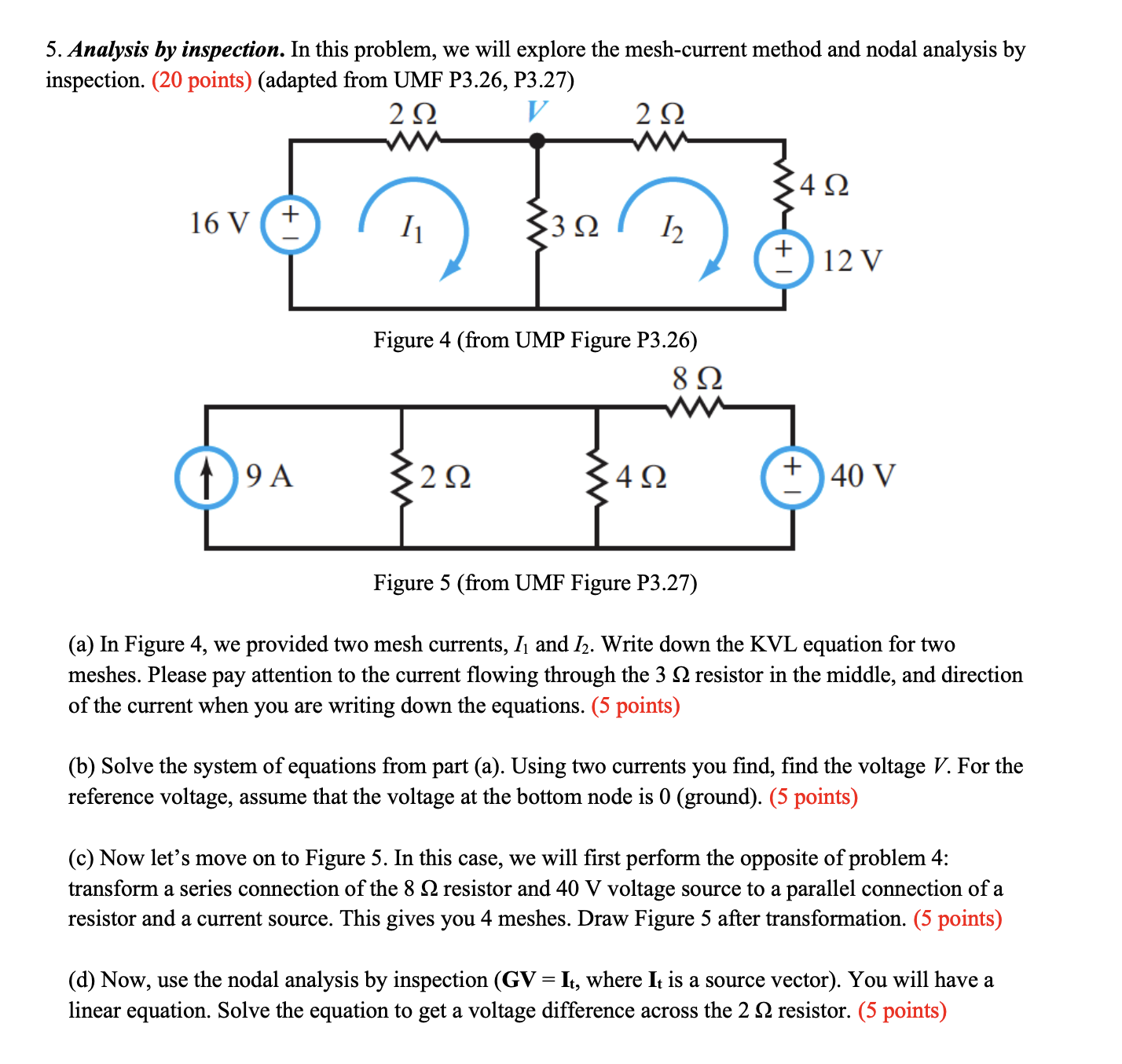 Solved 5. ﻿Analysis by inspection. In this problem, we will | Chegg.com