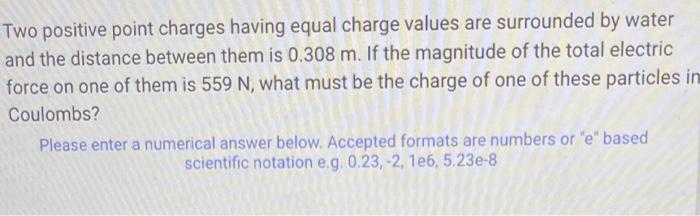 Solved Two positive point charges having equal charge values | Chegg.com