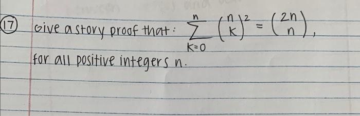 Solved oive a story proof that: ∑k=0n(nk)2=(2nn), for all | Chegg.com