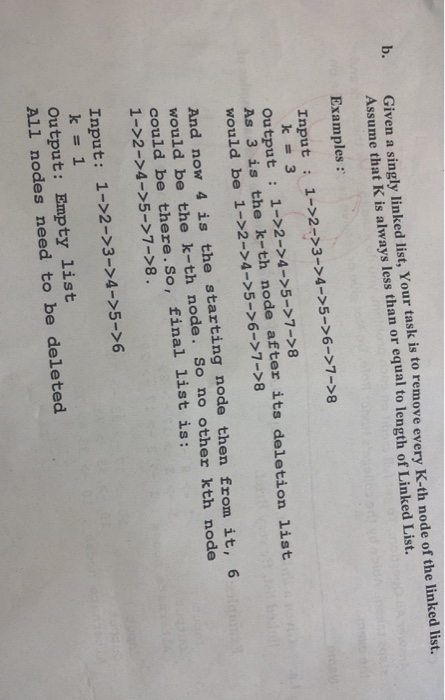 Solved b. Given a singly linked list, Your task is to remove | Chegg.com