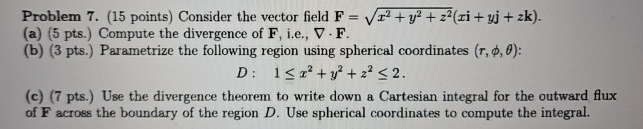 Solved Problem 7. (15 ﻿points) ﻿Consider the vector field | Chegg.com
