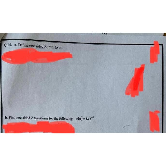 Solved Q 14. ﻿a. ﻿Define one sided Z ﻿transform.b. ﻿Find one | Chegg.com