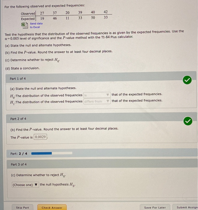 Solved For the following observed and expected frequencies: | Chegg.com