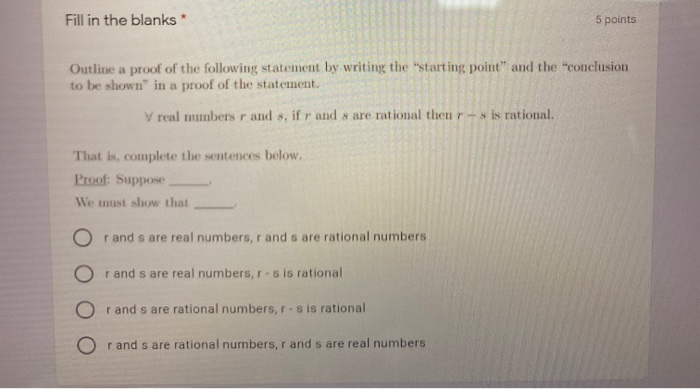 Solved Fill in the blanks 5 points Outline a proof of the | Chegg.com
