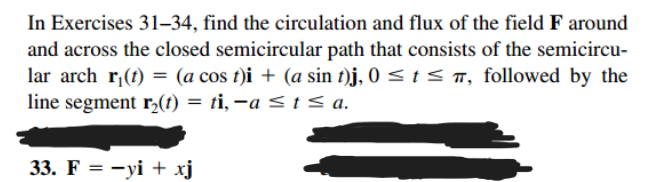 Solved In Exercises 31-34, ﻿find the circulation and flux of | Chegg.com