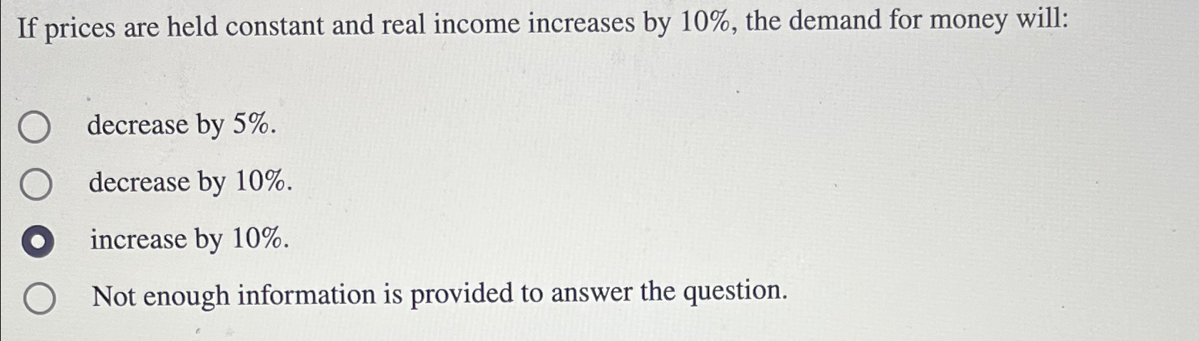 Solved If prices are held constant and real income increases | Chegg.com
