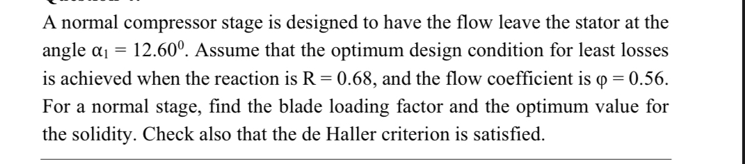 Solved A normal compressor stage is designed to have the | Chegg.com