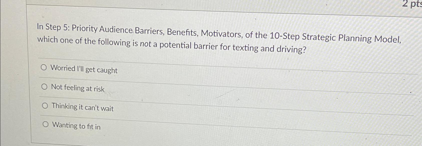 Solved In Step 5: Priority Audience Barriers, Benefits, | Chegg.com