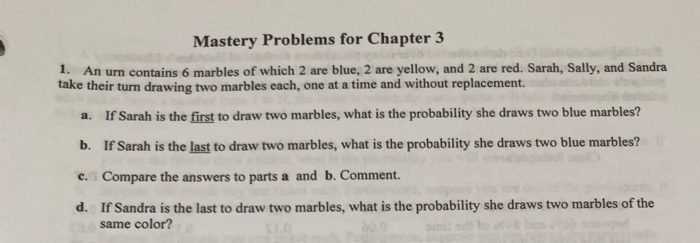 Solved Mastery Problems for Chapter 3 1. An urn contains 6 | Chegg.com