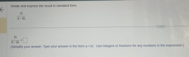 Solved Divide and express the resul in standard | Chegg.com