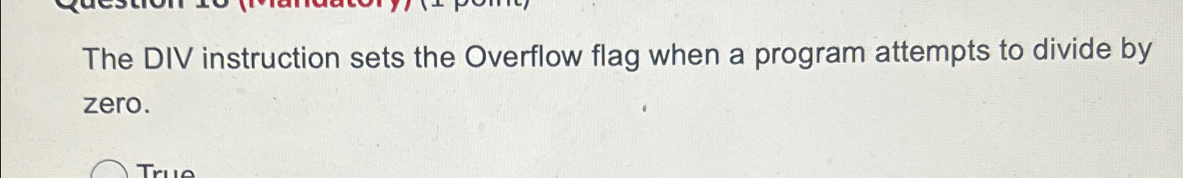 Solved The DIV instruction sets the Overflow flag when a | Chegg.com