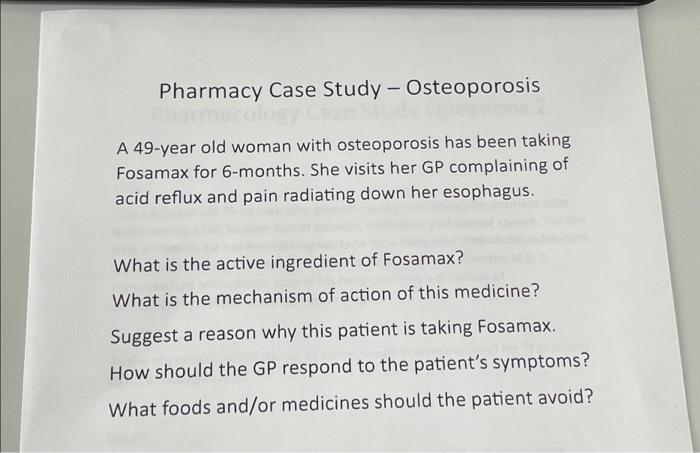 Solved Pharmacy Case Study Osteoporosis Pharmacology Case Chegg