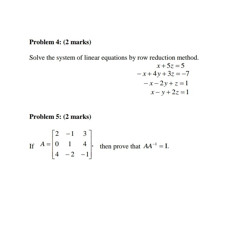 Solved Problem 4: (2 marks) Solve the system of linear | Chegg.com