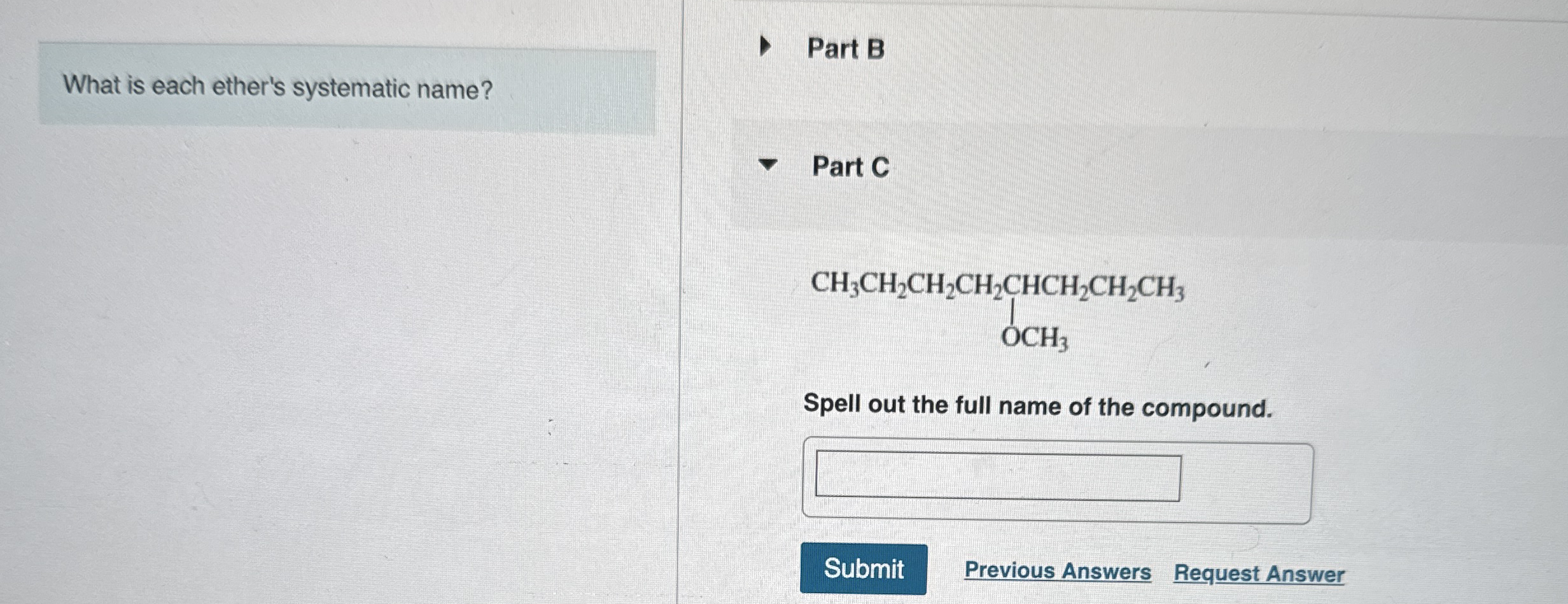 Solved What is each ether's systematic name?Part BPart | Chegg.com