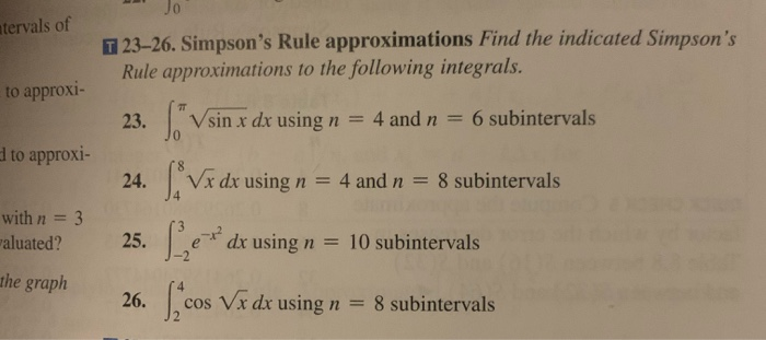 Solved Jo atervals of 7 23-26. Simpson's Rule approximations | Chegg.com