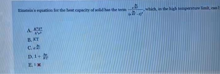 Solved Einstein's equation for the heat capacity of solid | Chegg.com