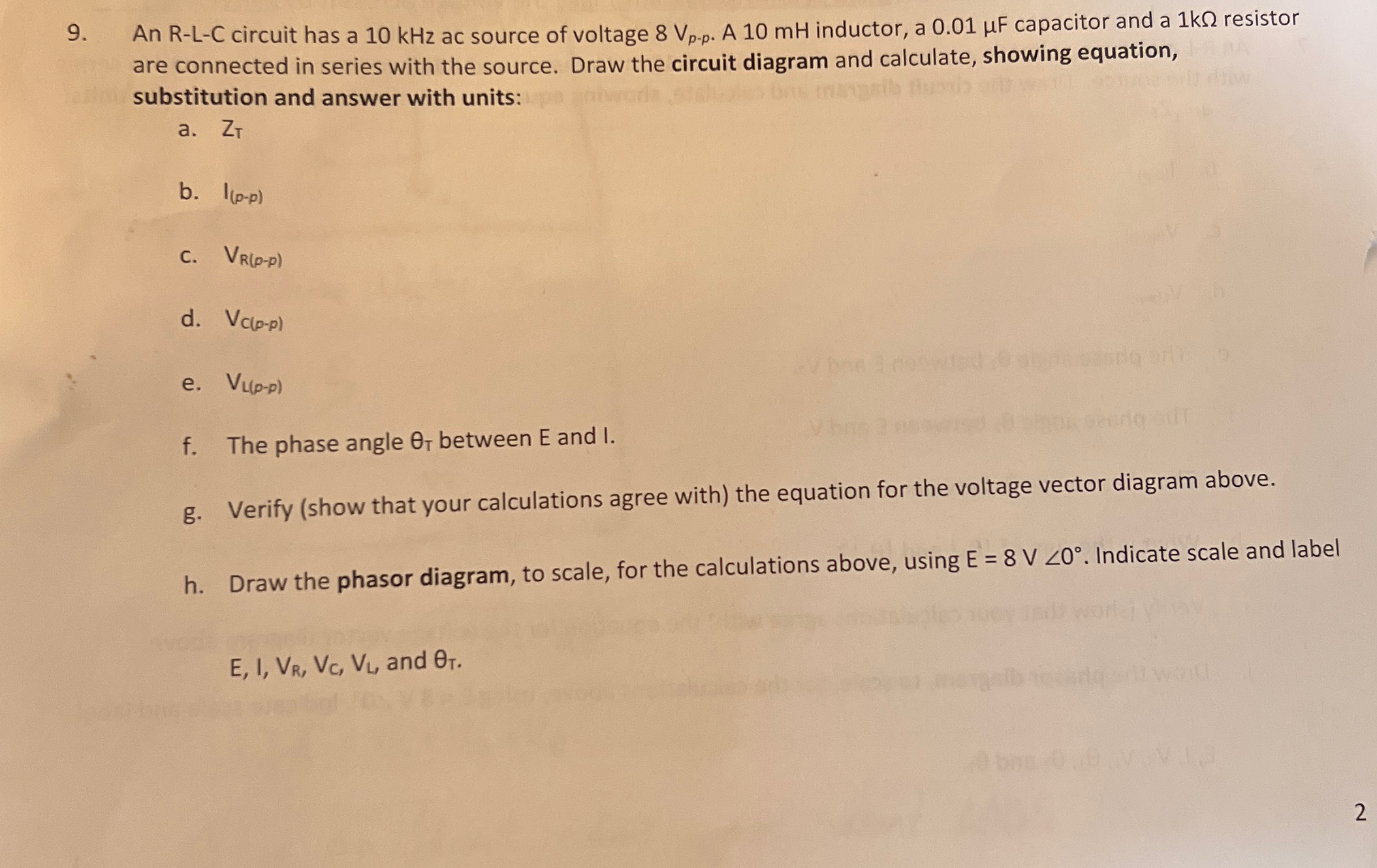 Solved An R-L-C circuit has a 10kHz ﻿ac source of voltage | Chegg.com