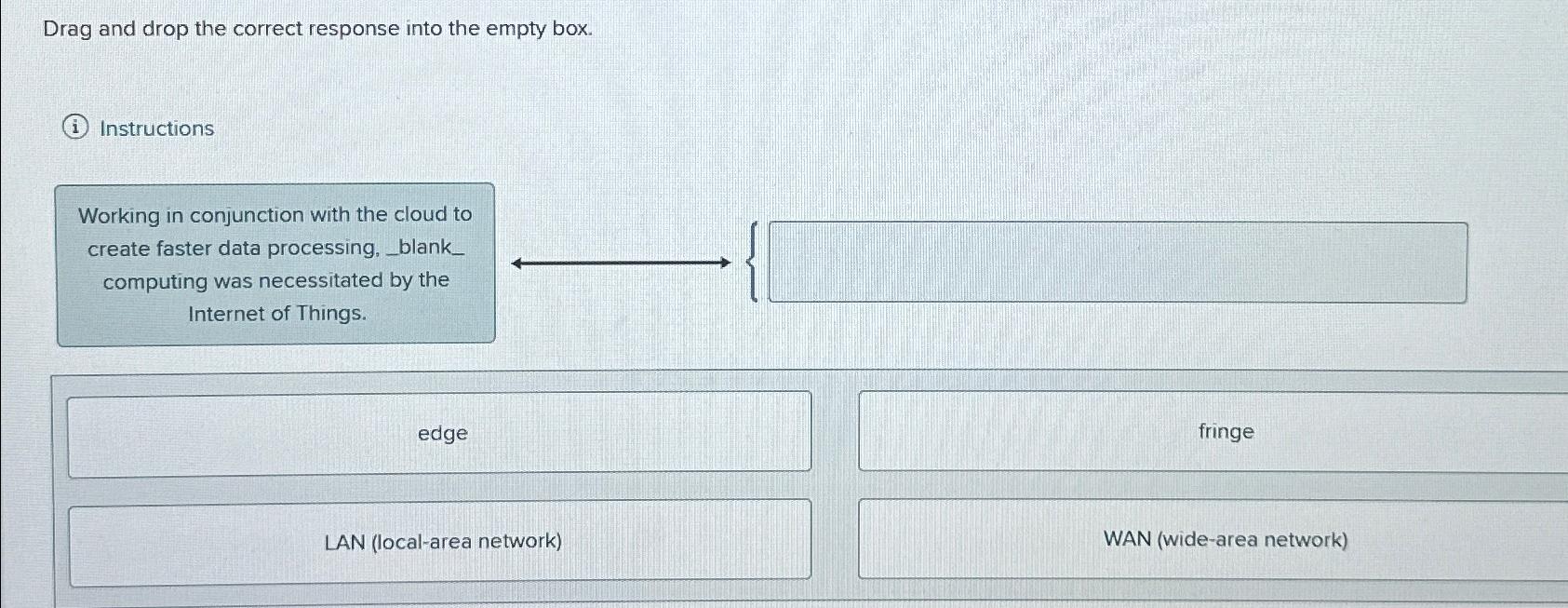 Solved Drag and drop the correct response into the empty | Chegg.com