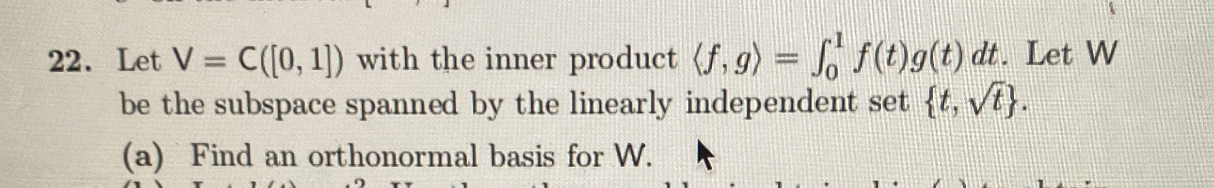 Solved Let V=C([0,1]) ﻿with the inner product | Chegg.com