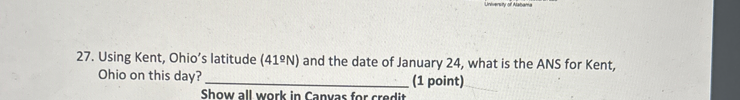 Solved Using Kent, Ohio's latitude ( 41°N ) ﻿and the date of | Chegg.com