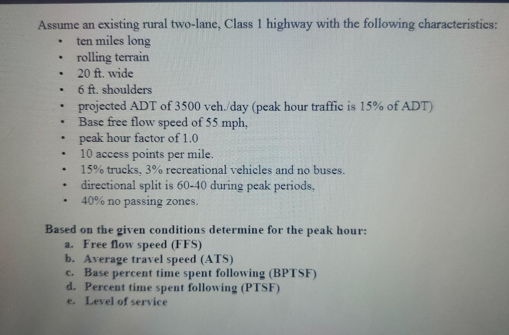 Solved Assume an existing rural two-lane, Class 1 highway | Chegg.com