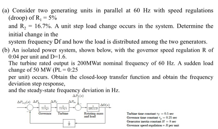 Solved (a) Consider two generating units in parallel at 60 | Chegg.com