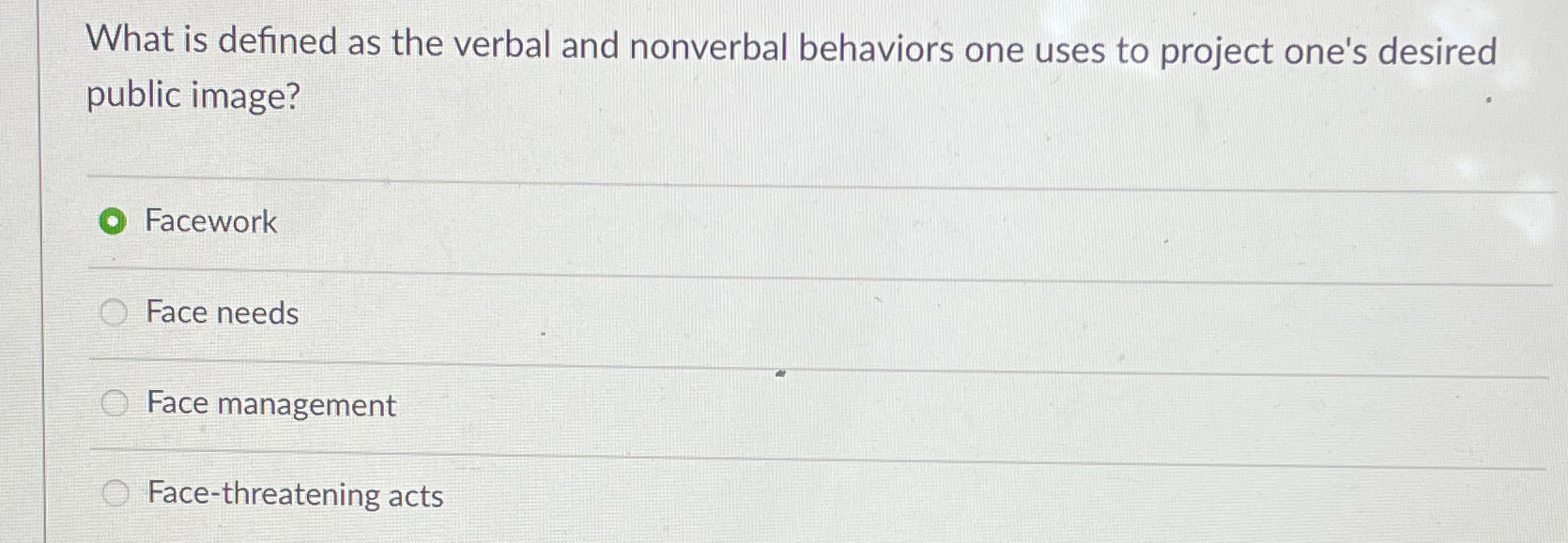 Solved What is defined as the verbal and nonverbal behaviors | Chegg.com