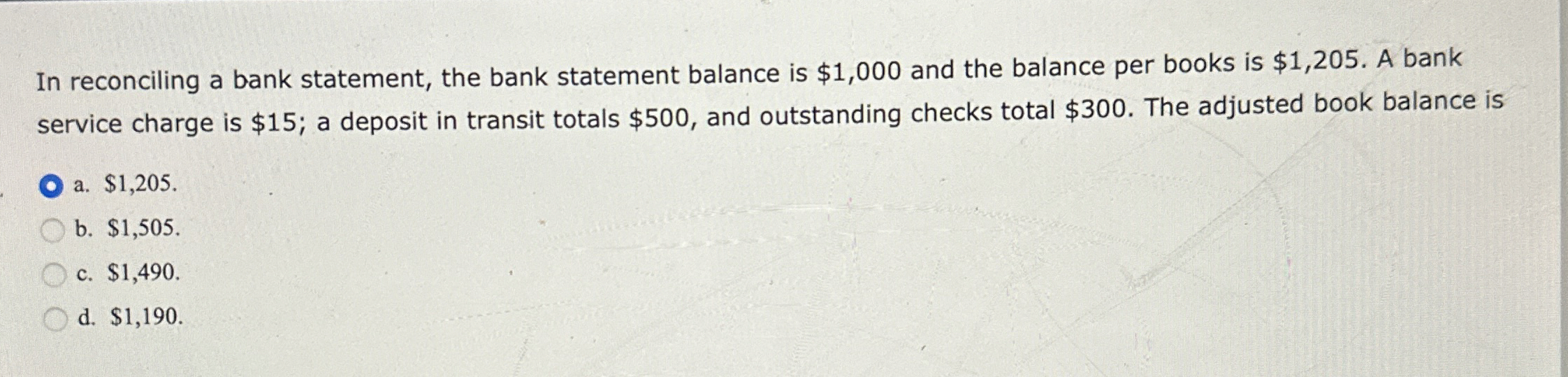Solved In reconciling a bank statement, the bank statement | Chegg.com