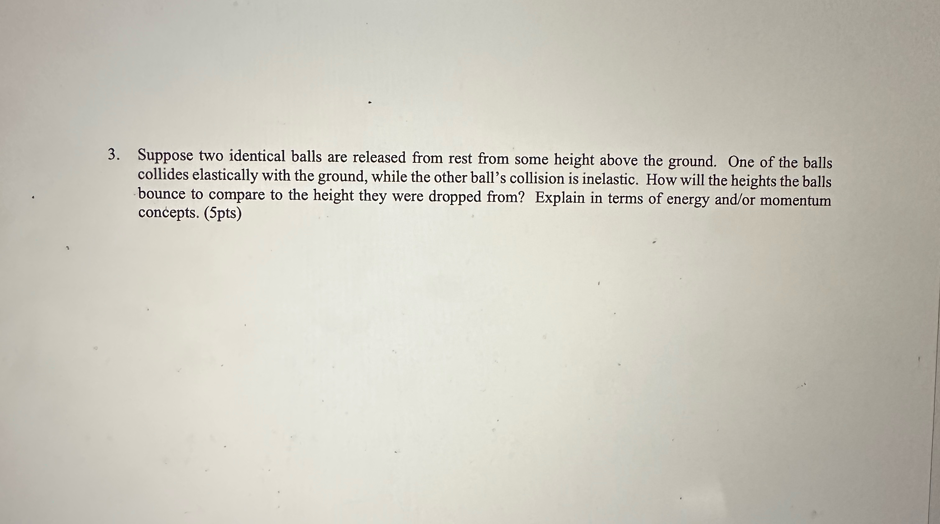 Solved Suppose two identical balls are released from rest | Chegg.com