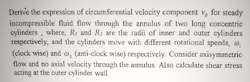 Solved Derive the expression of circumferential velocity | Chegg.com