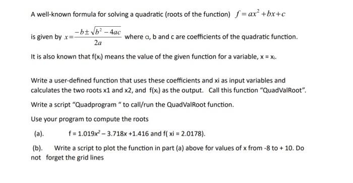 Solved A well-known formula for solving a quadratic (roots | Chegg.com