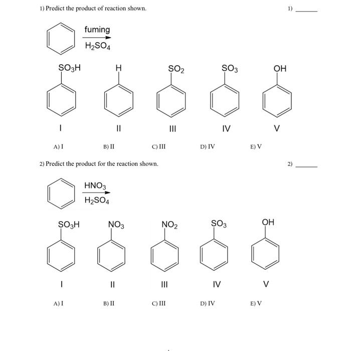 Solved 1) Predict the product of reaction shown. fuming | Chegg.com