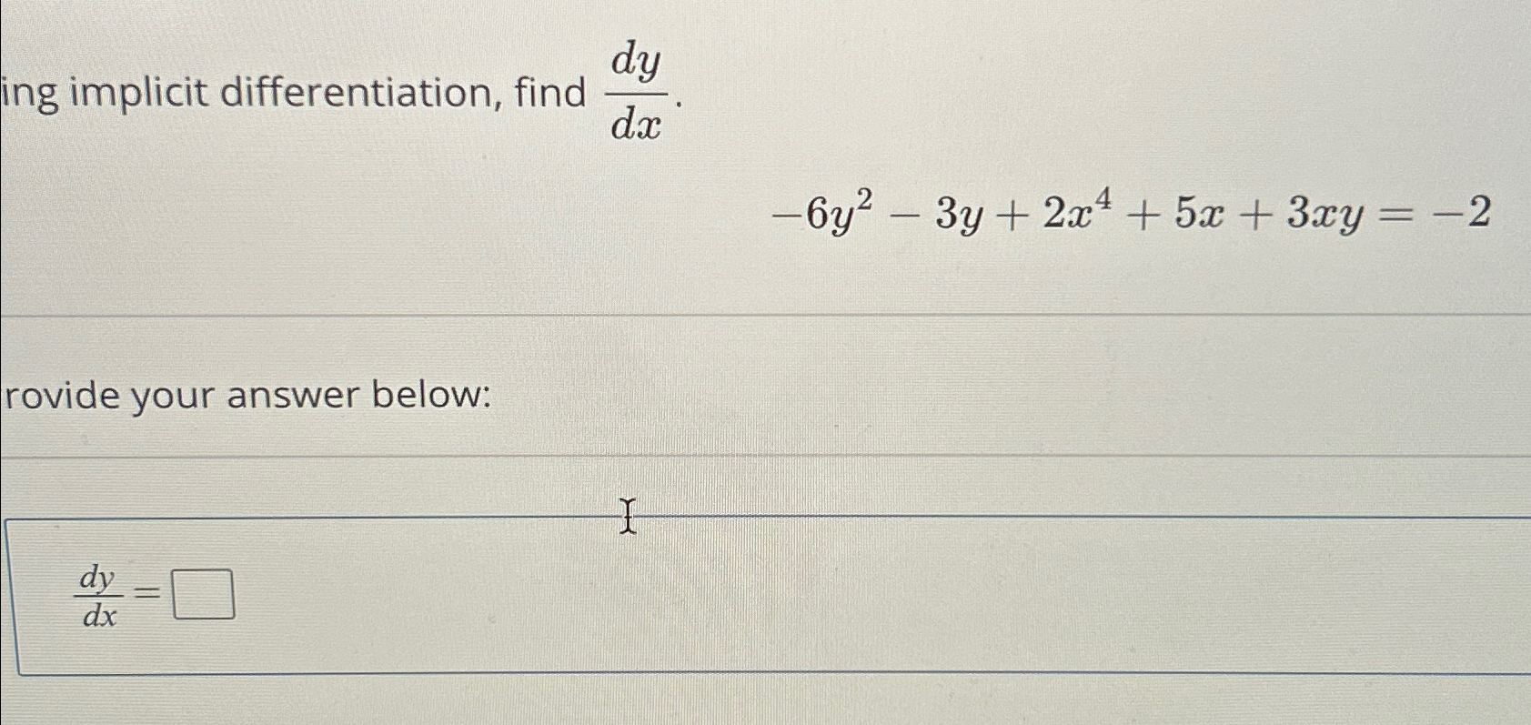 Solved ing implicit differentiation, find | Chegg.com