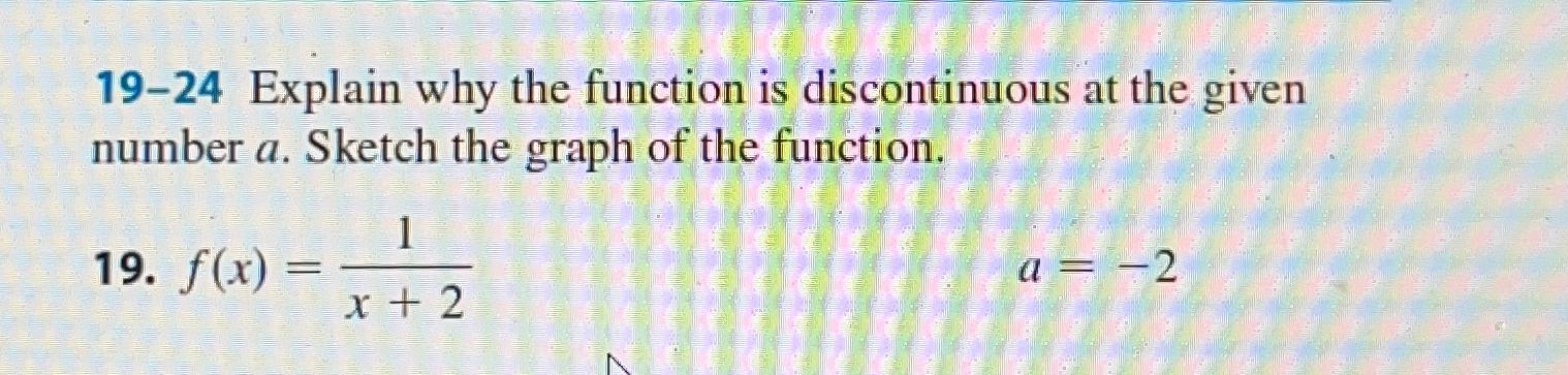 Solved 19-24 ﻿Explain why the function is discontinuous at | Chegg.com