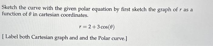 Solved Sketch the curve with the given polar equation by | Chegg.com