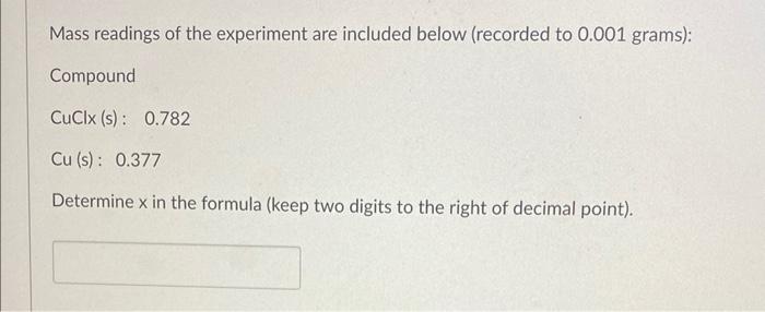 Solved Mass readings of the experiment are included below | Chegg.com