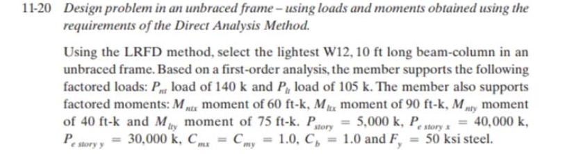 Solved 11-20 ﻿Design problem in an unbraced frame-using | Chegg.com